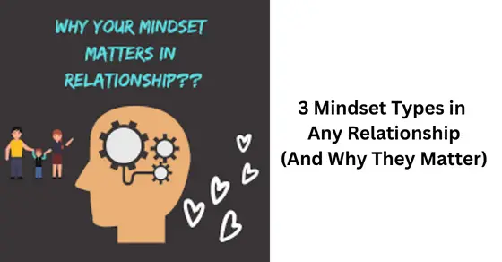 The 3 Mindset Types in A Relationship Explain Why You Feel Loneliness ...